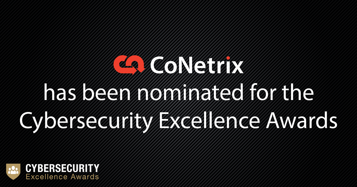 CoNetrix Nominated for 2020 Cybersecurity Excellence Awards | CoNetrix CoNetrix Nominated for 2020 Cybersecurity Excellence Awards | CoNetrix