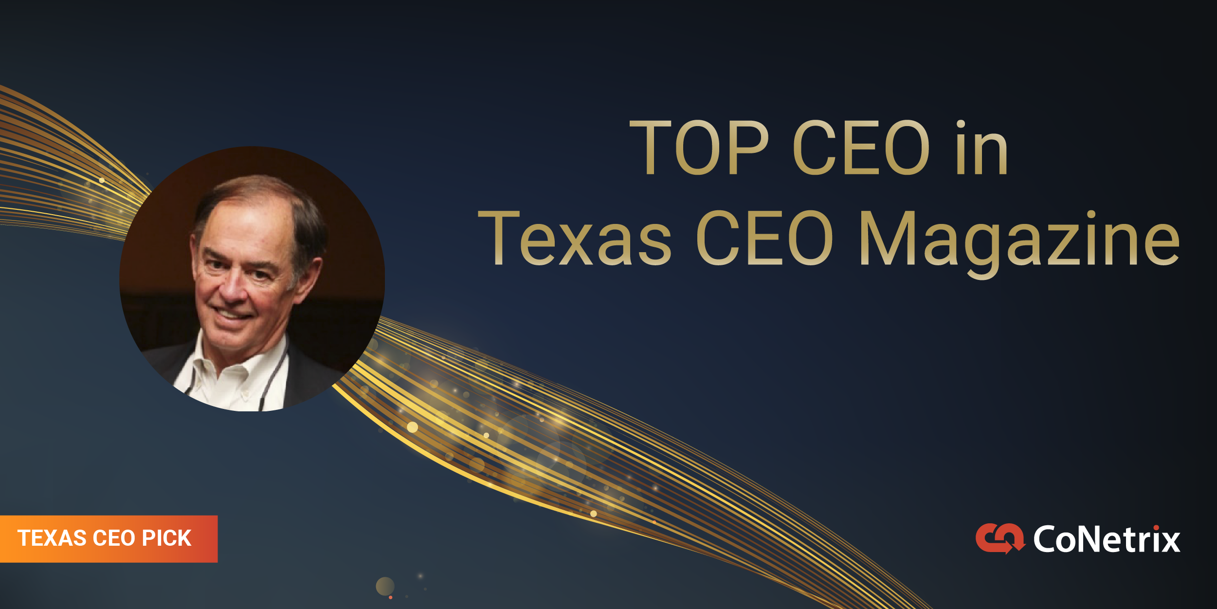 CoNetrix CEO named Top CEO in Texas CEO Magazine | CoNetrix